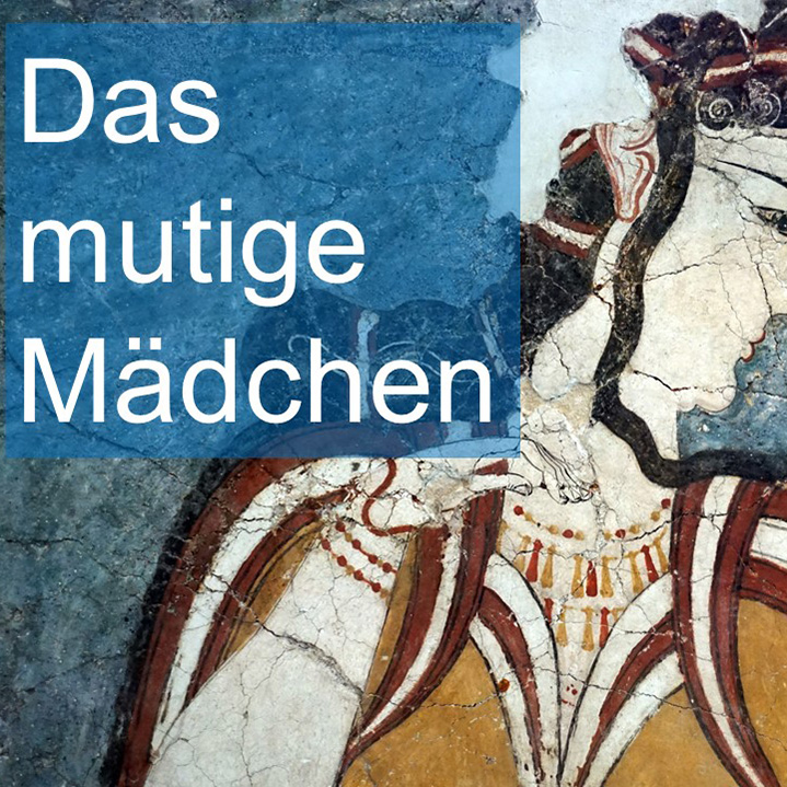 Das mutige Mädchen