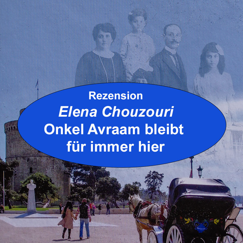 Elena Chouzouri: Onkel Avraam bleibt für immer hier - Hellas Blog